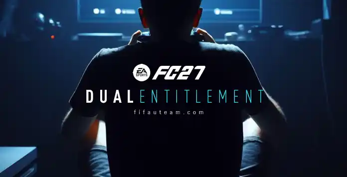 FC 27 Dual Entitlement
