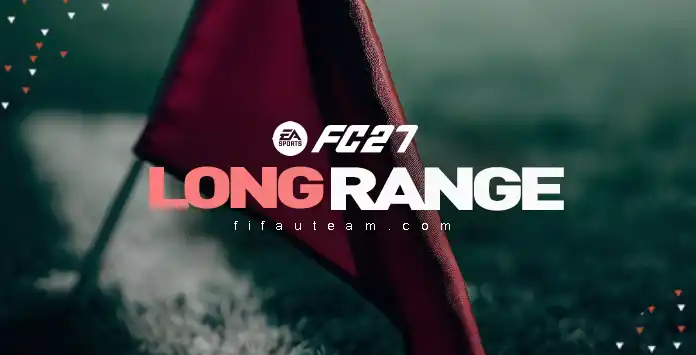 FC 27 Long Range Guide