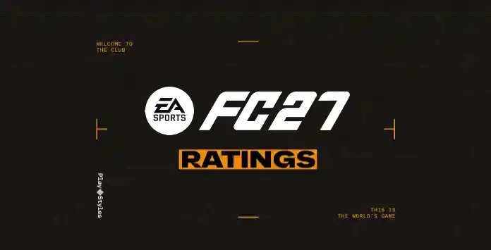 FC 27 Ratings: The Best FC 27 Players for Ultimate Team