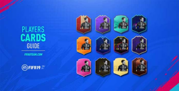 FIFA 19 Players Cards Guide - All the FUT 19 Players Cards Explained