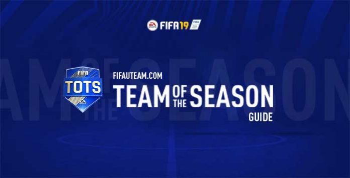 FIFA 19 Team of the Season Guide - TOTS Release Dates, Squads & FAQ