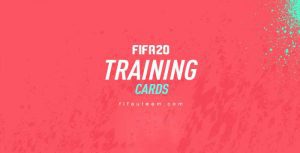 FIFA 20 Training Cards Guide for Players and Goalkeepers